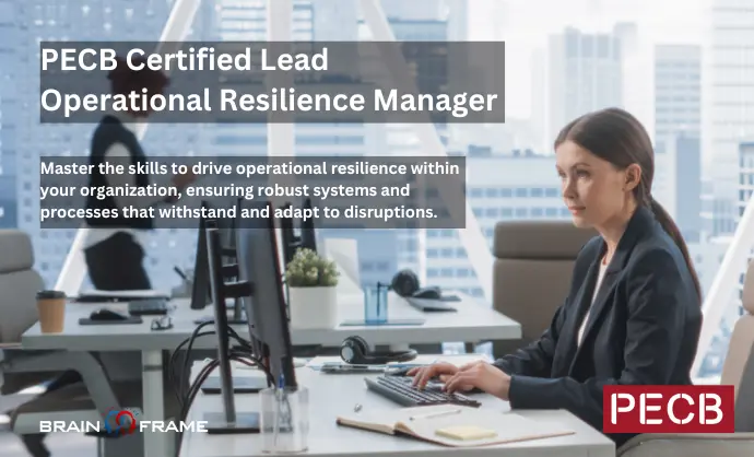 PECB Certified Lead Operational Resilience Manager (EN) | Brainframe.com